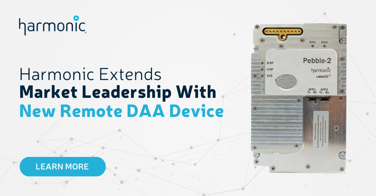 Harmonic Extends Market Leadership with New Remote DAA Device
